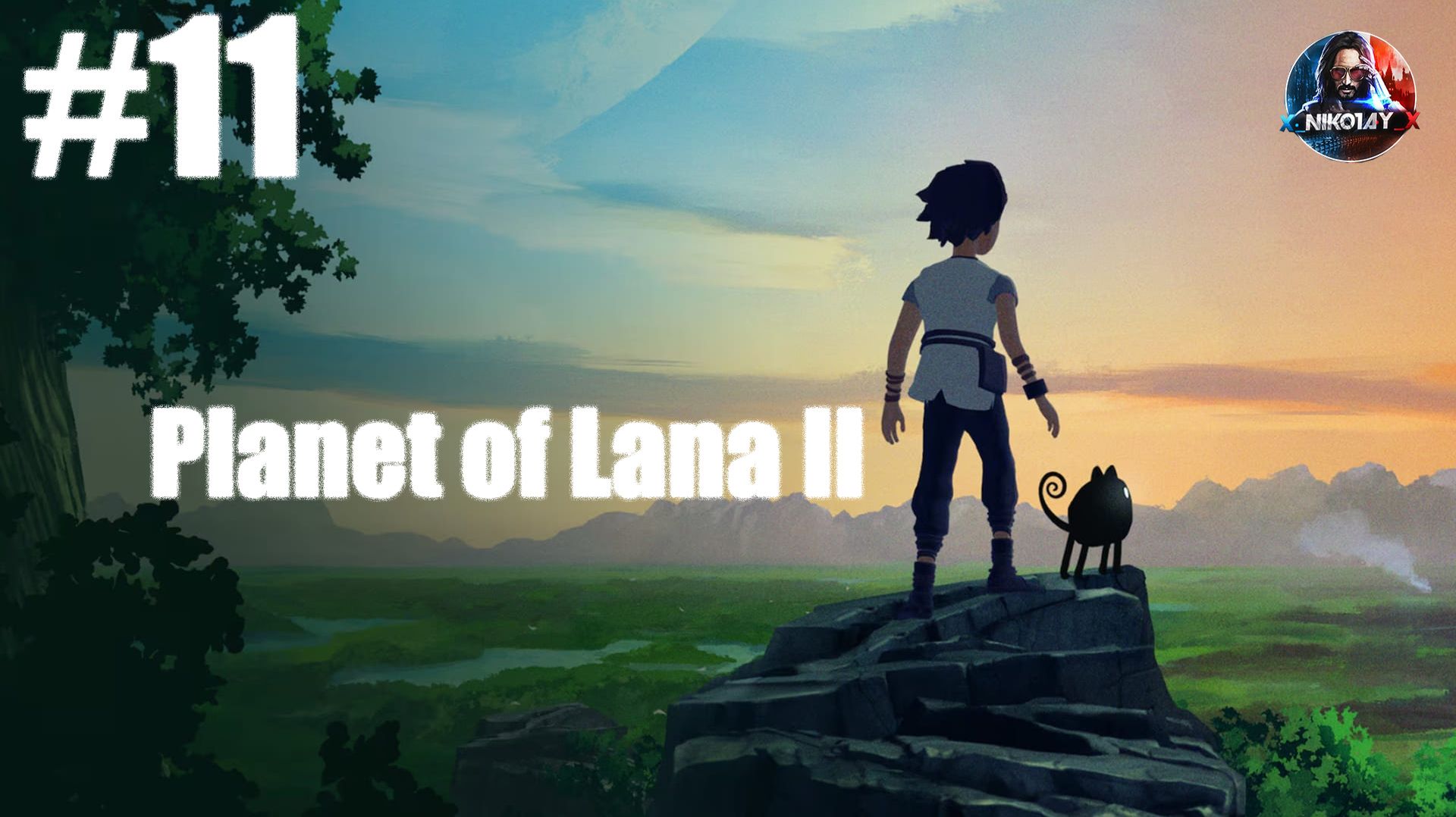 Planet of Lana 2 прохождение #11 [Без комментариев]