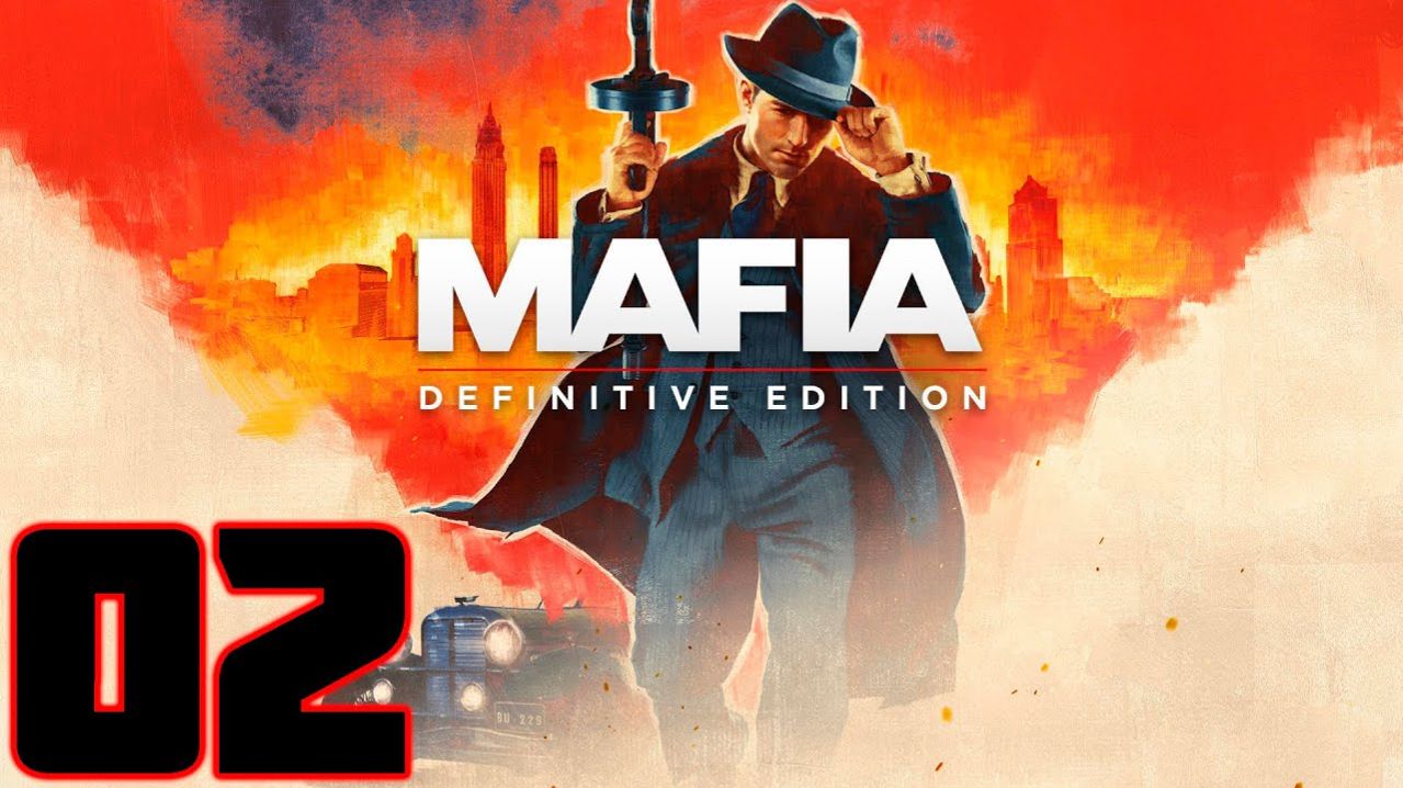 Mafia Definitive Edition - Часть 02 - Бегущий человек