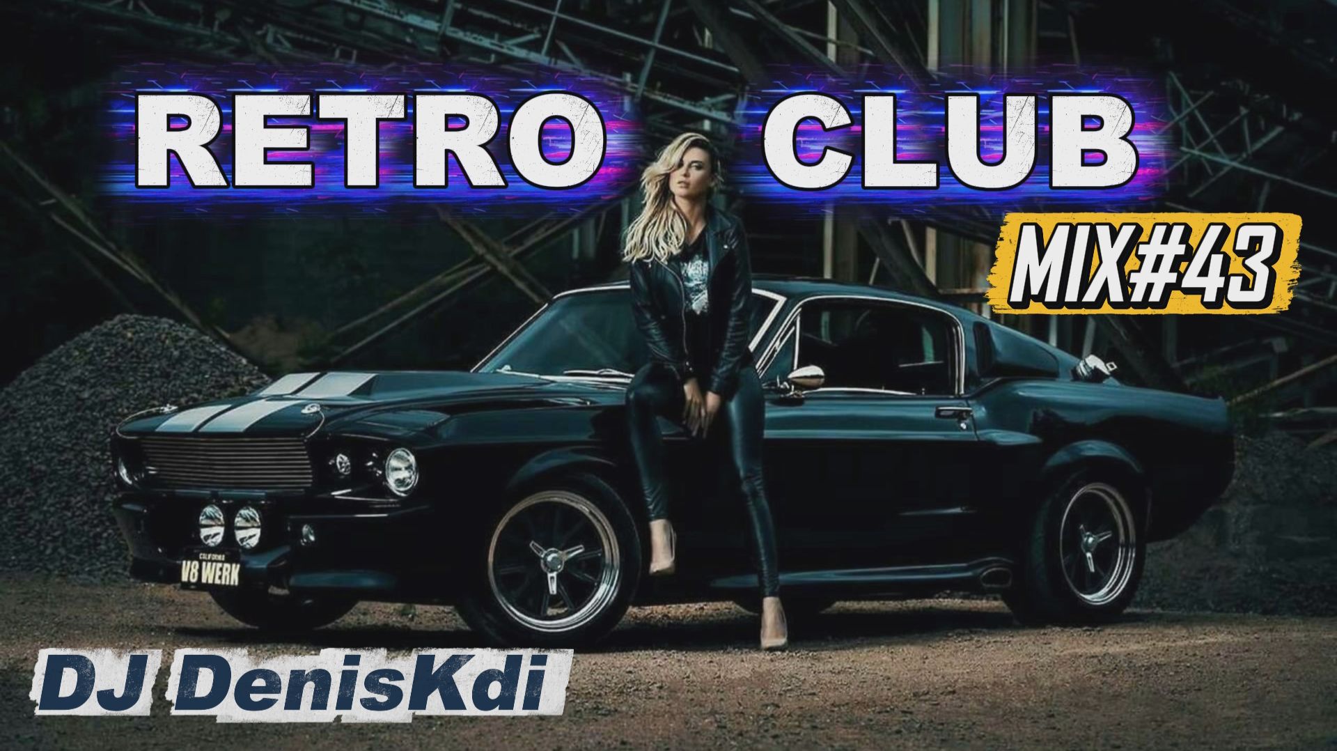 DJ DenisKdi - Retro Club Mix #43