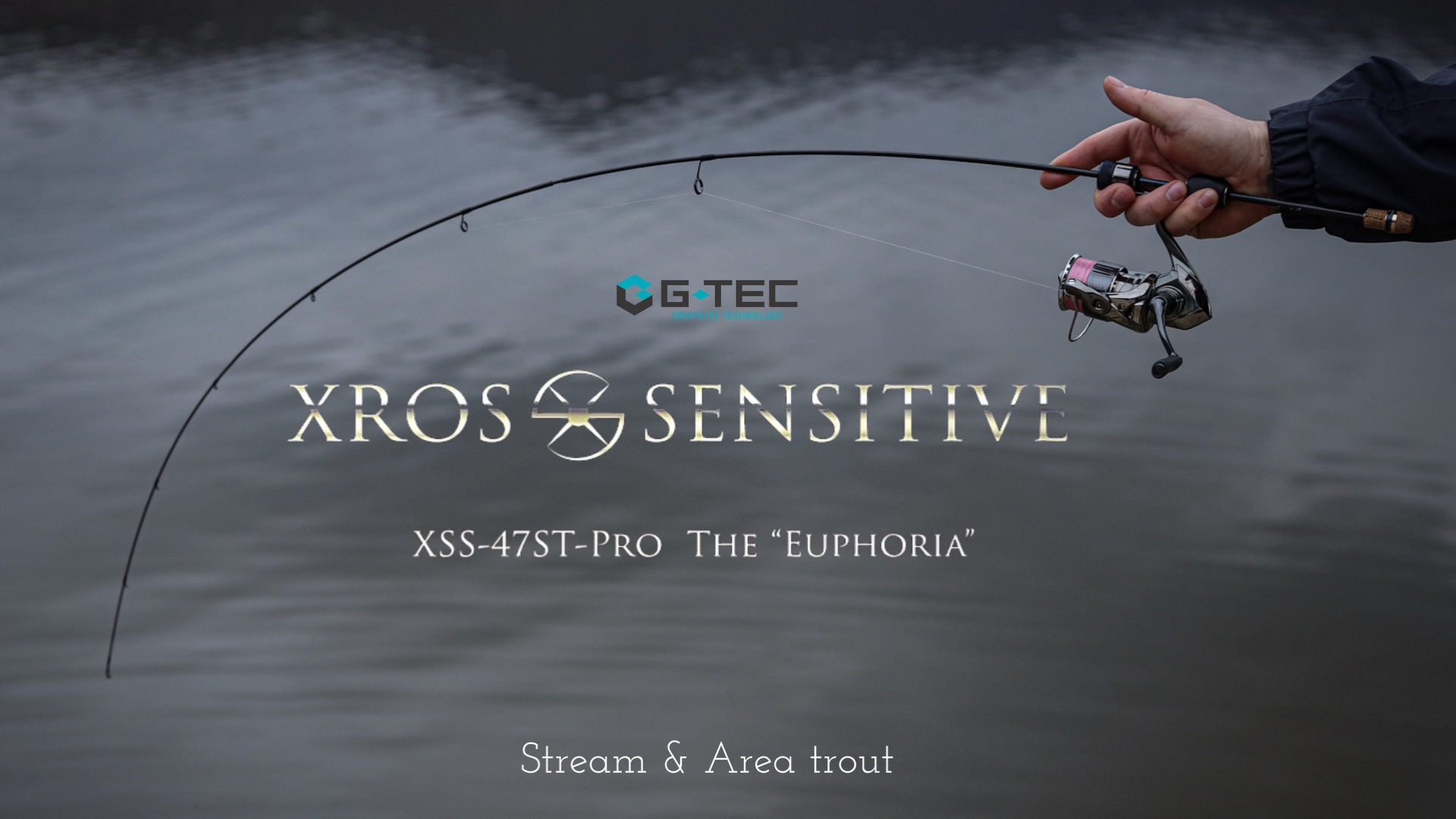 Знакомство с G-Tec Xross Sensetive XSS-47ST-Pro «EUPHORIA». Stream & Area Trout Fishing