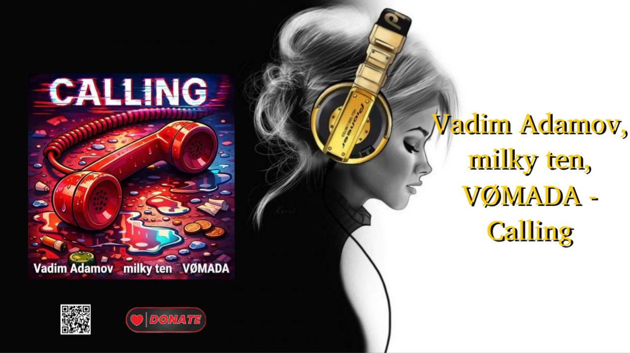 Vadim Adamov, milky ten, VØMADA - Calling