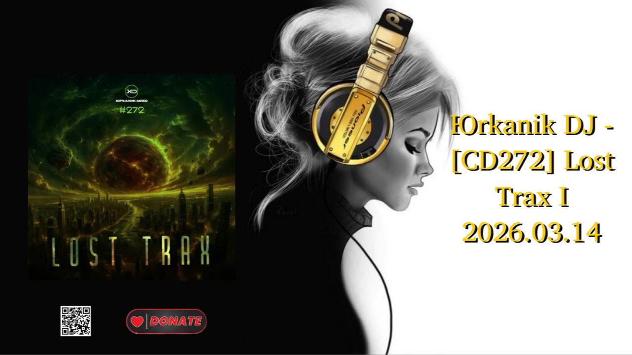 Юrkanik DJ - [CD272] Lost Trax I 2026.03.14