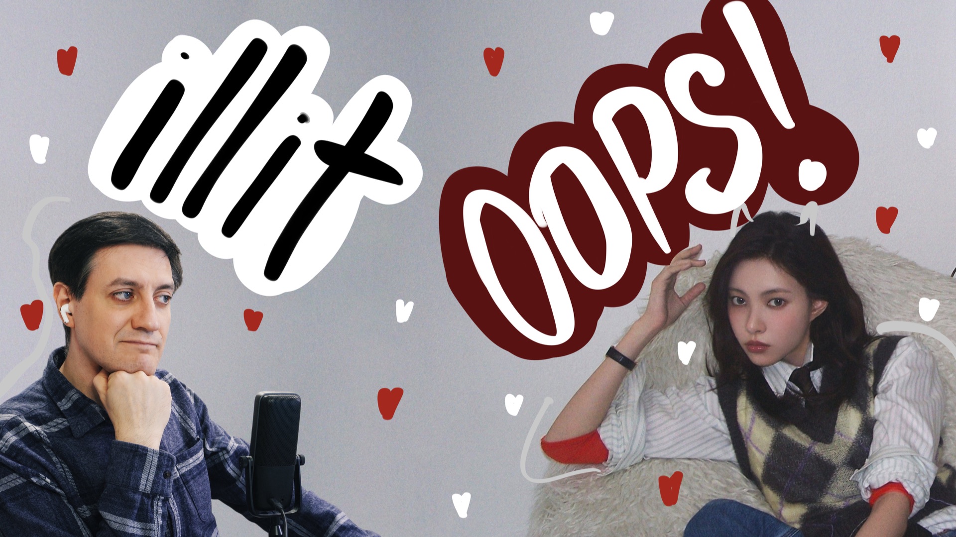 Честная реакция на Illit — Oops!