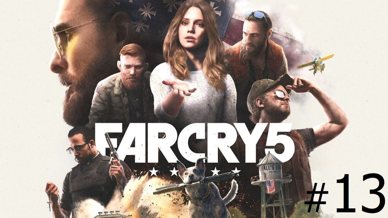 Far Cry 5 - Прохождение #13 (no commentary)