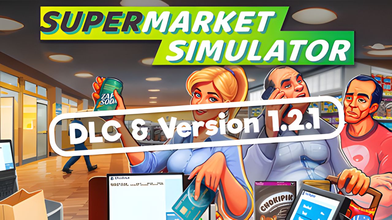 7 НОВЫХ DLC Supermarket Simulator