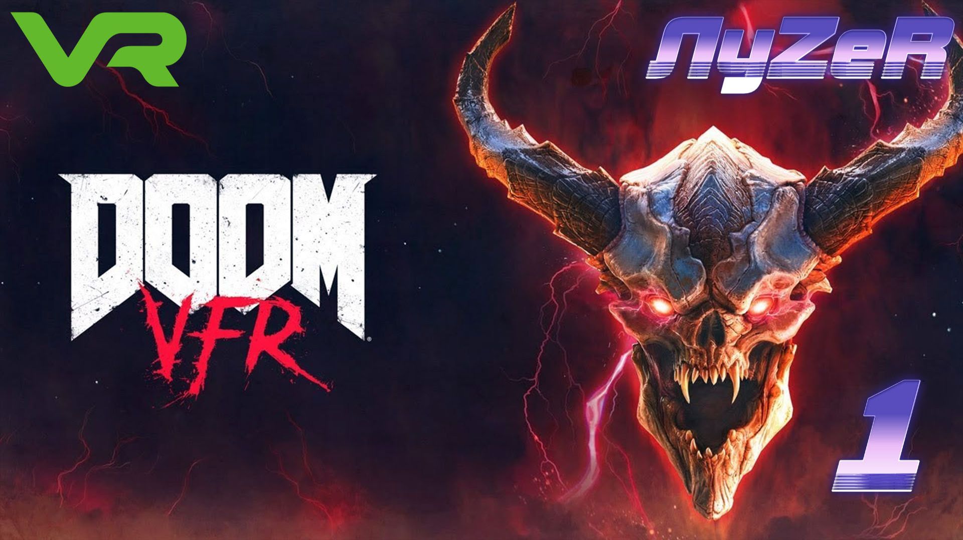 ДУМ В VR (DOOM VFR) №1