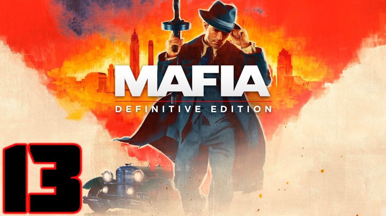 Mafia Definitive Edition - Часть 13 - Бон аппетит