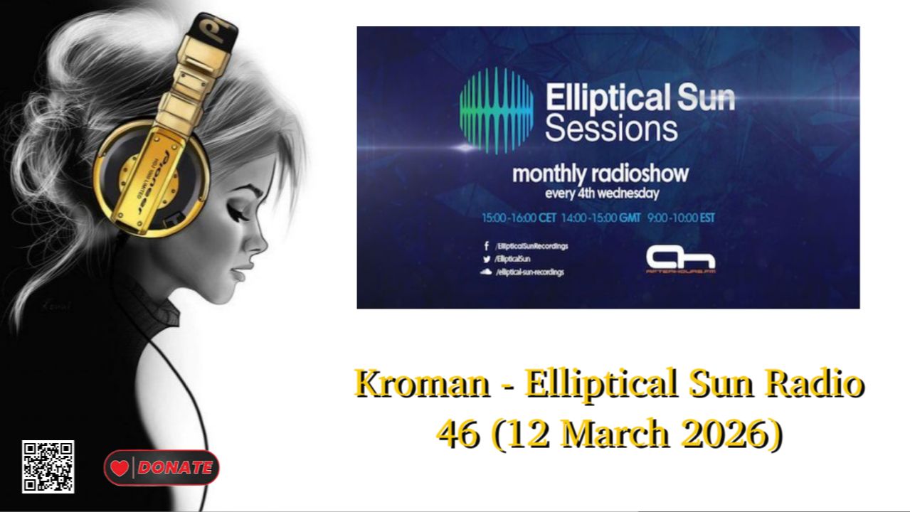 Kroman - Elliptical Sun Radio 46 (12 March 2026)