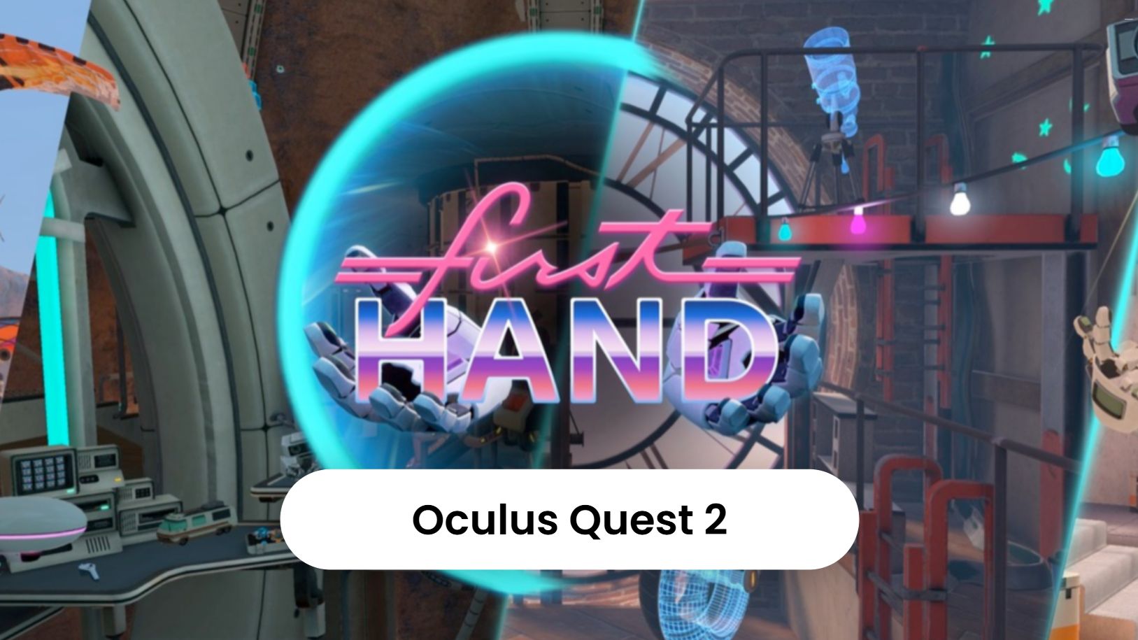 First Hand Oculus Quest 2