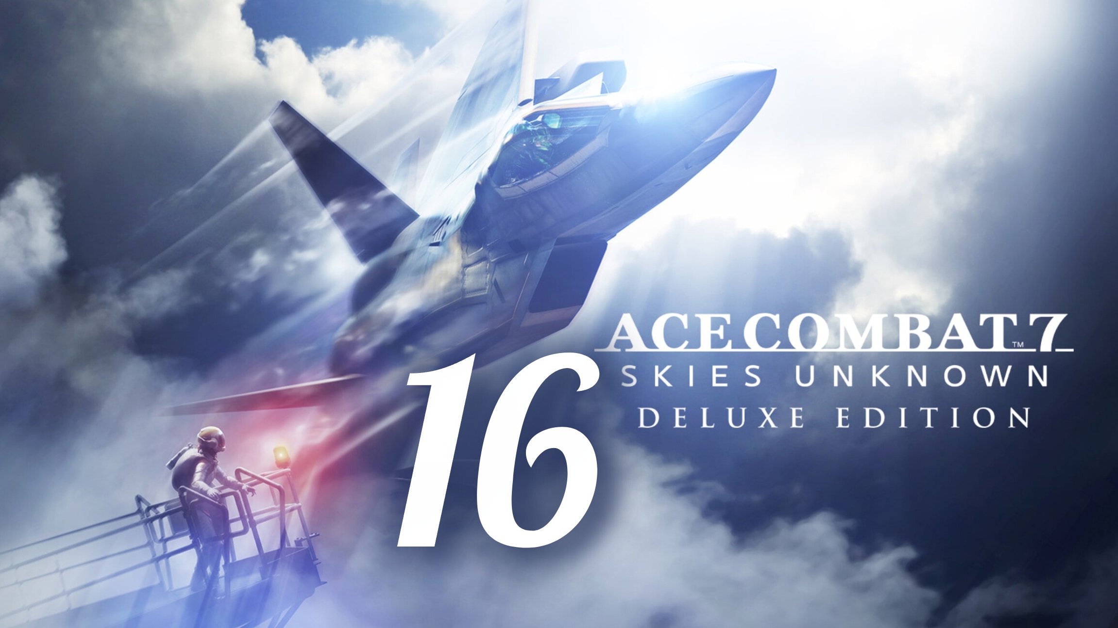 ACE COMBAT 7. Skies Unknown. Часть № 16. Задание 16 - Last Hope. Прохождение.