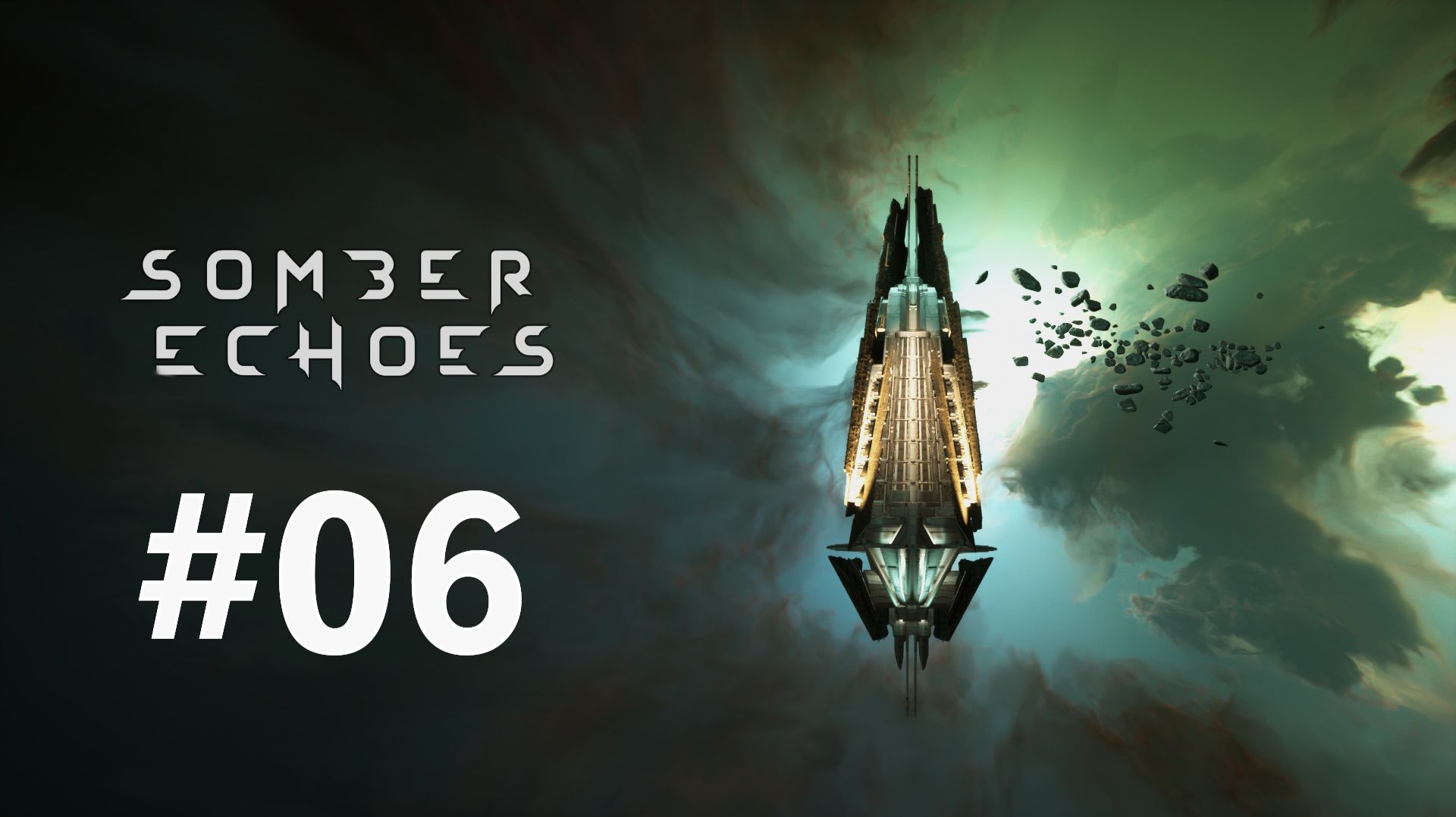 SOMBER ECHOES ПРОХОЖДЕНИЕ #06 БАГИ И ЛЮБОВЬ