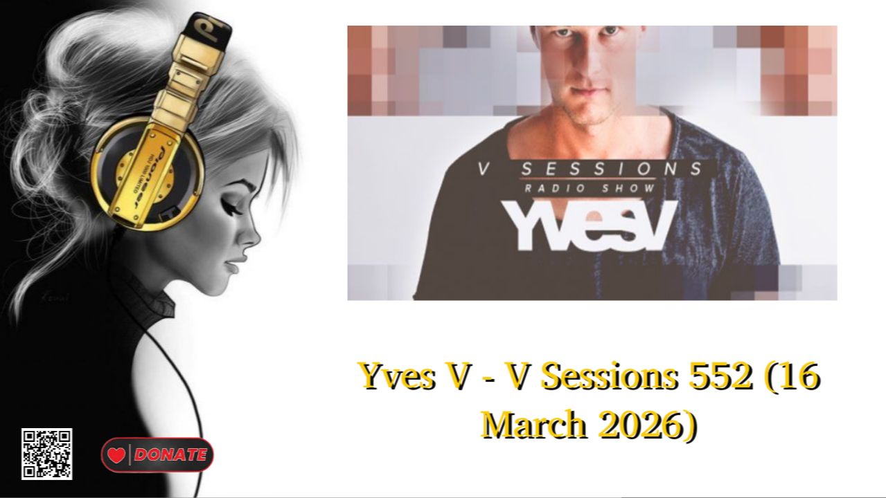 Yves V - V Sessions 552 (16 March 2026)