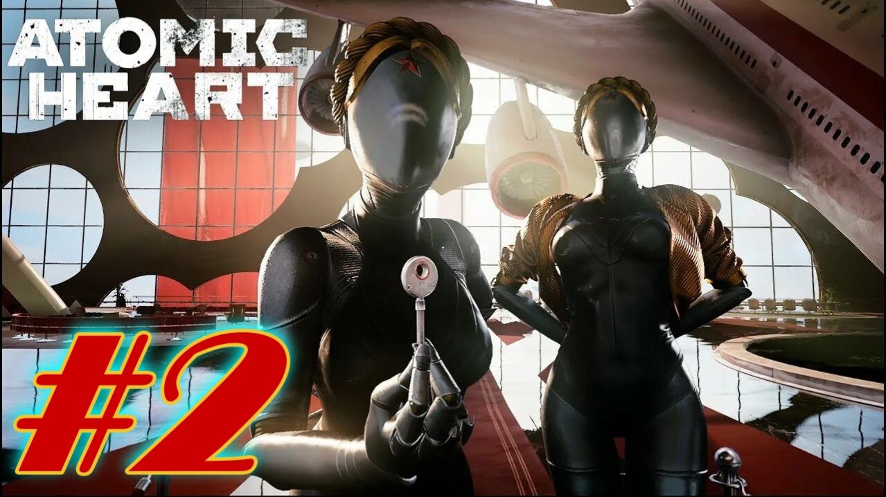 Atomic Heart #2
