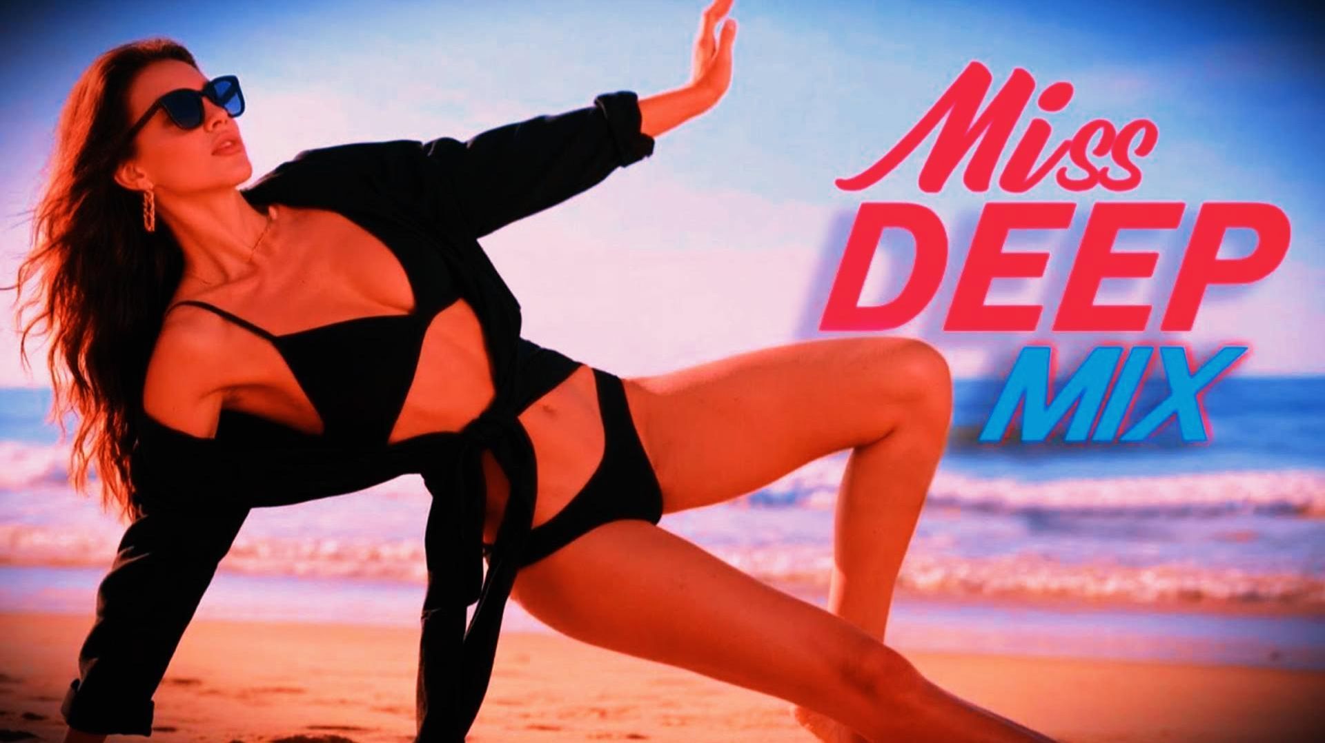 Miss Deep House Mix 2026