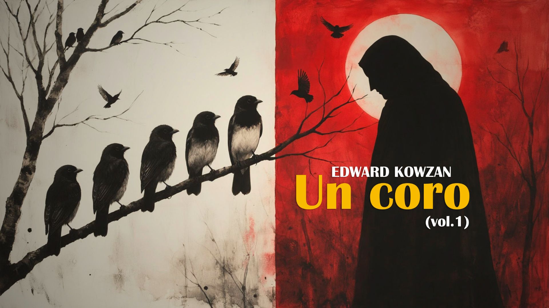 Edward Kowzan - Un coro (vol.1) [Official Music]