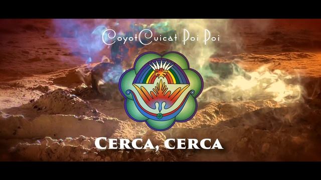 Песнь Поющего Койота: Cerca, cerca
