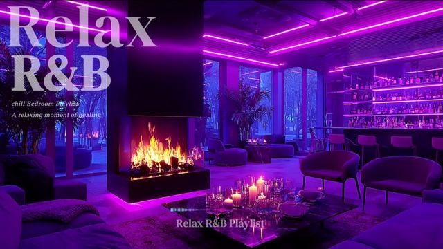 Уютная расслабляющая музыка в стиле RnB.🥰 BGM Chill. R&B Late Night. Атмосфера поздней ночи🌌