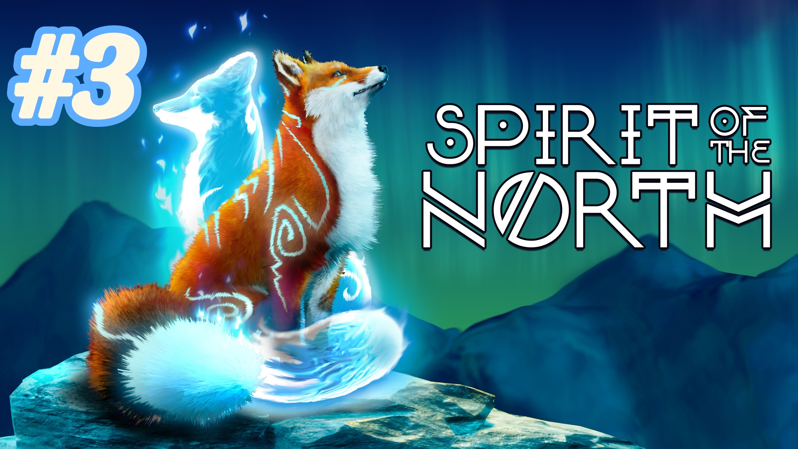 Spirit of the North #3