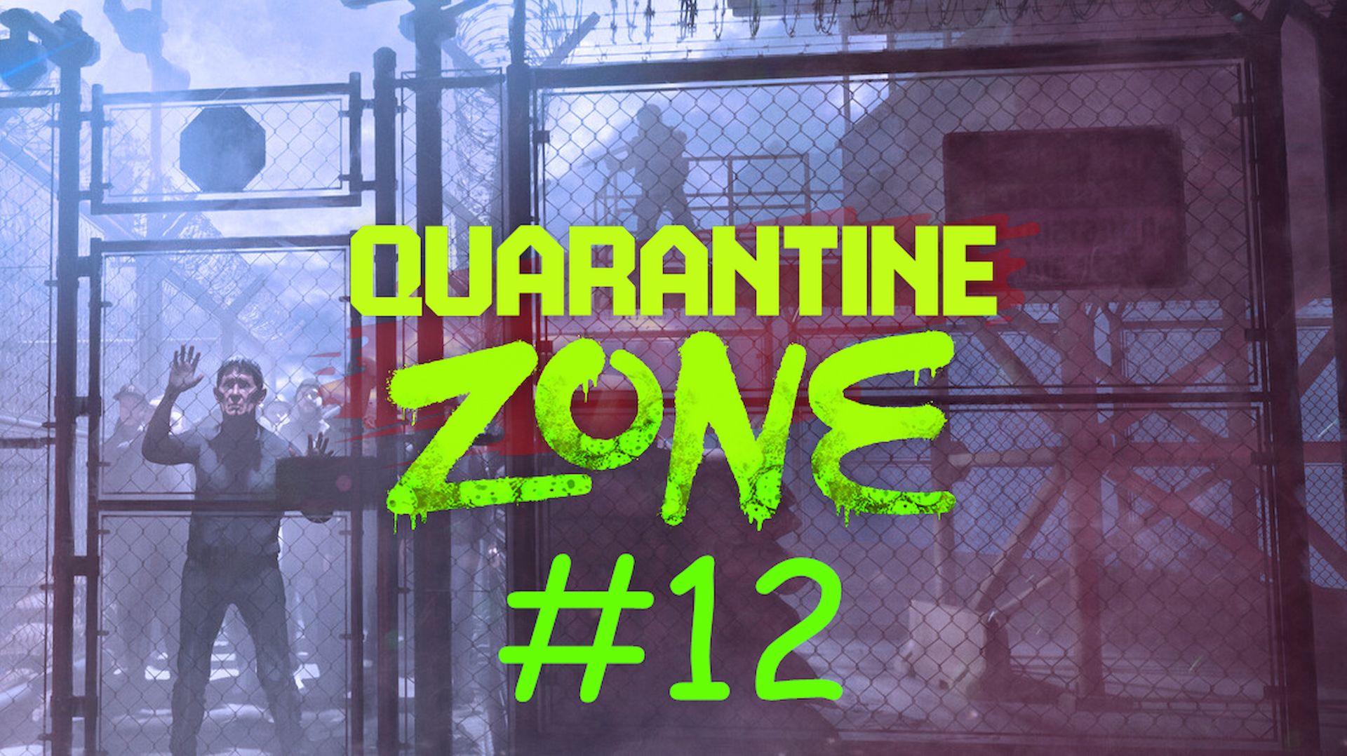 Quarantine Zone: The Last Check #12