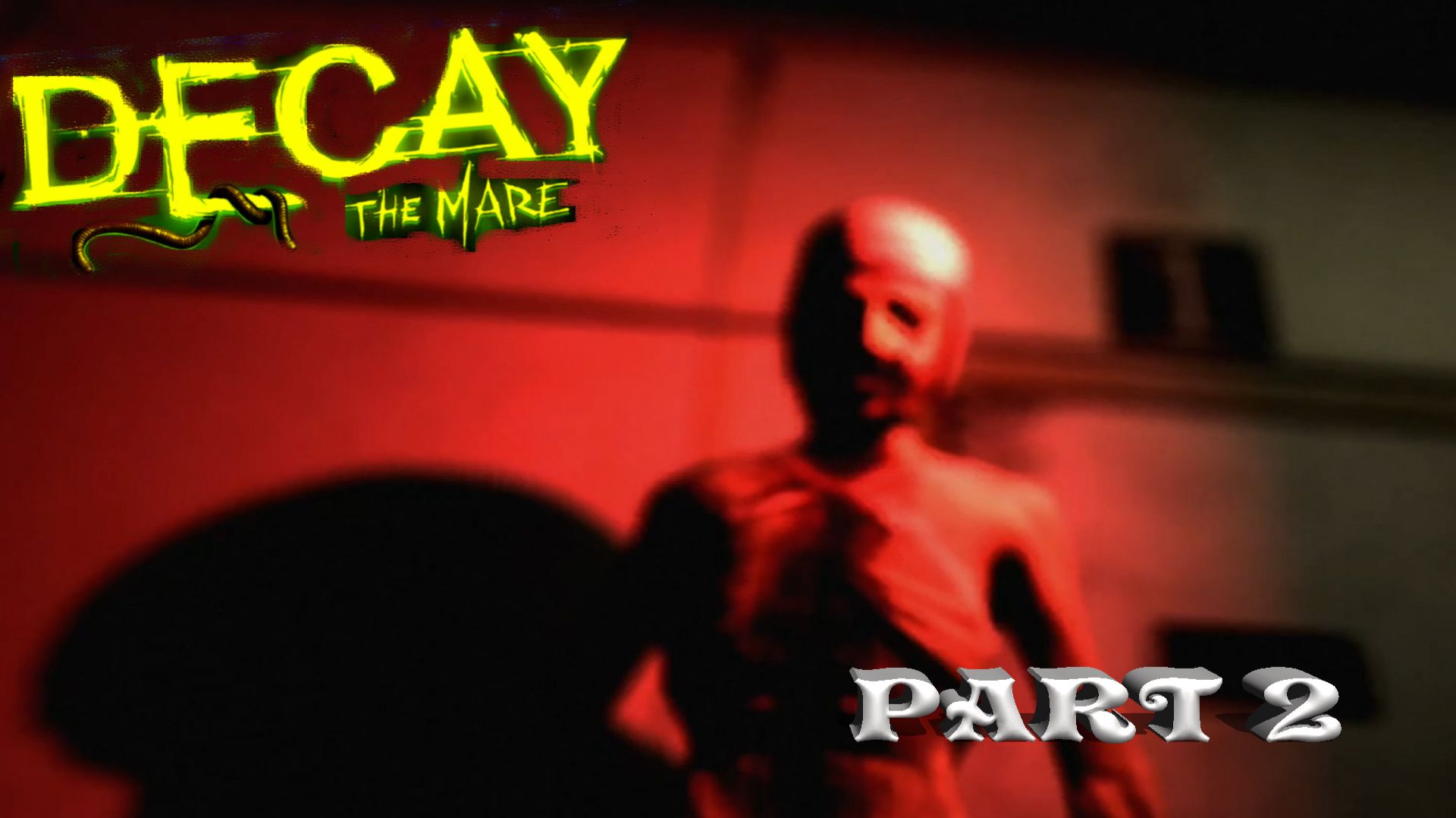 Decay: The Mare ►ЧАСТЬ 2 | МЕНЯ ЗАБРАЛИ #2