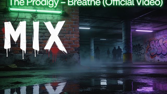 The Prodigy - Breathe