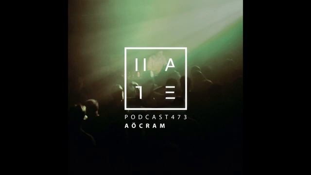 Aocram HATE Podcast 473
