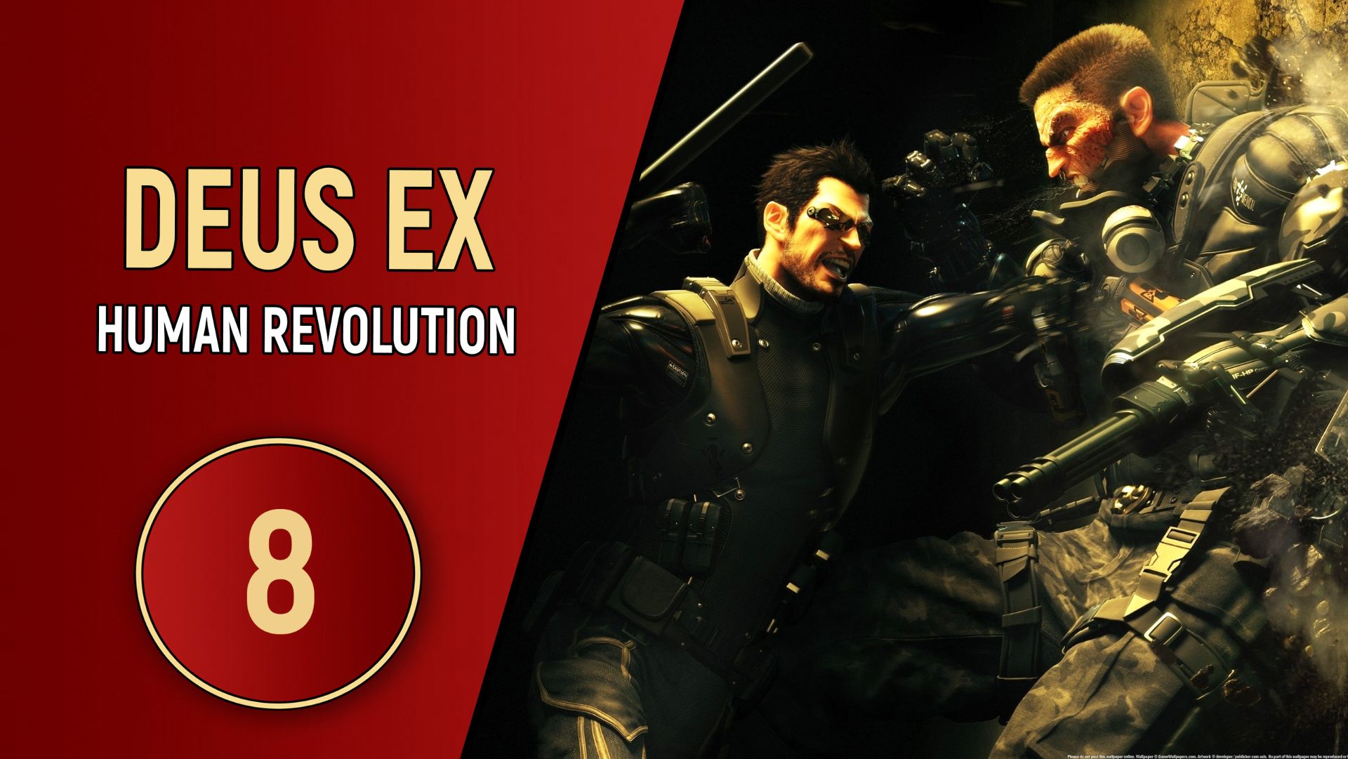 ПРОХОЖДЕНИЕ DEUS EX HUMAN REVOLUTION - ЧАСТЬ 8 - МИНУС ОДИН