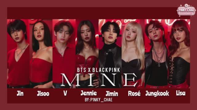 MINE - Blackpink X BTS [Video Lyrics] ST FROM_ TEMPTED HEARTS [BLACKPINK X BTS]_1080p