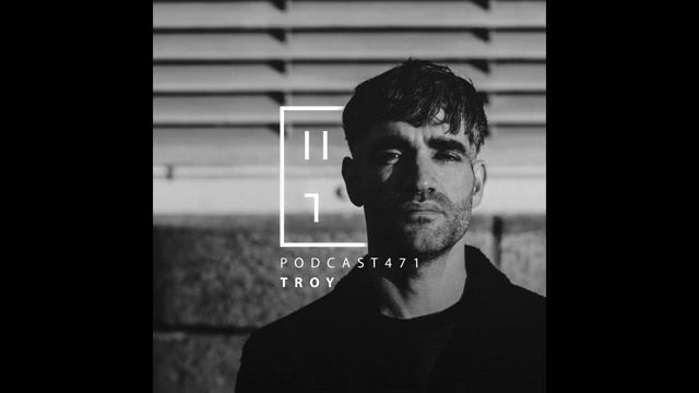 Troy HATE Podcast 471