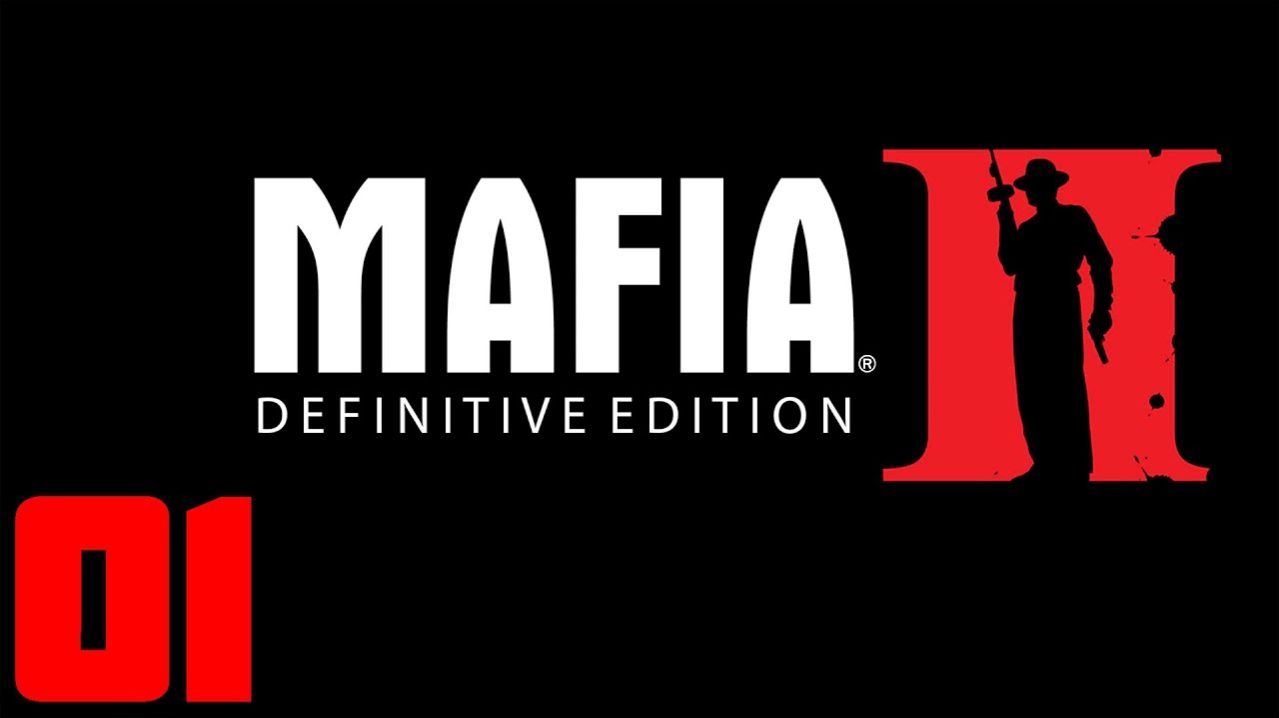 Mafia II Definitive Edition - Часть 01 - Историческая родина