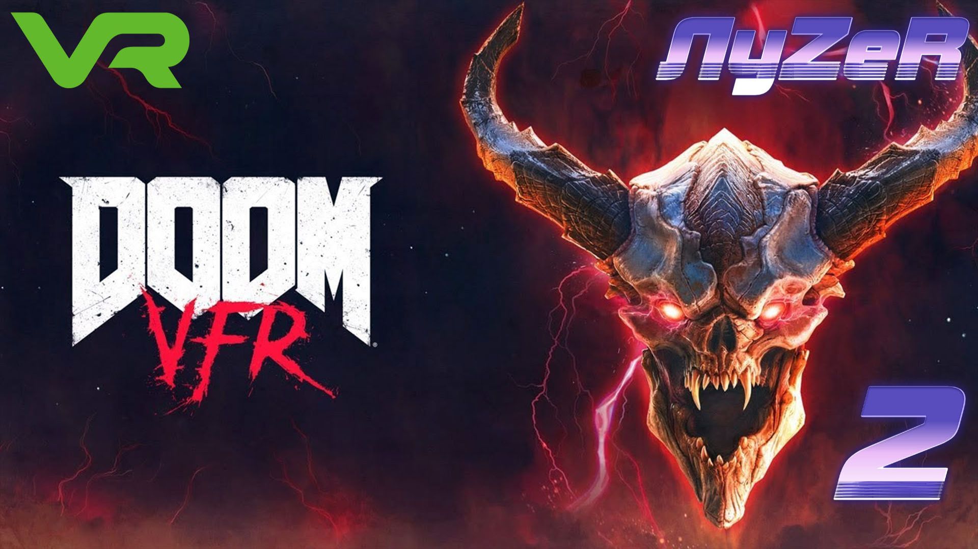 ДУМ В VR (DOOM VFR) №2