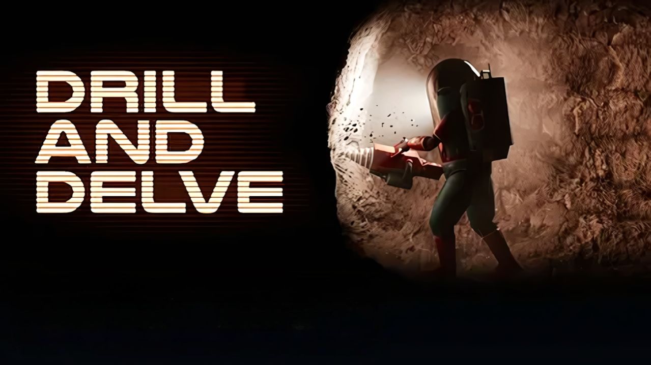 Drill and Delve \ Бурить и Углублять ( приключение про шахтёра )