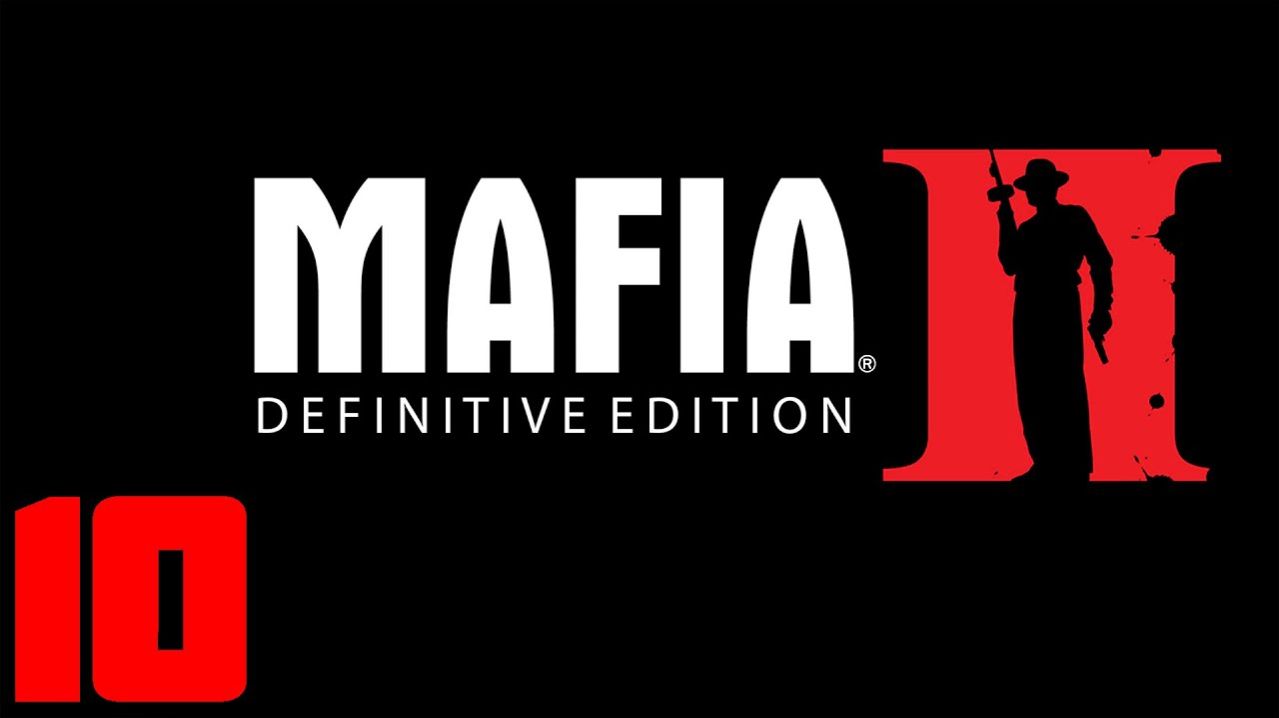 Mafia II Definitive Edition - Часть 10 - Обслуживание в номерах