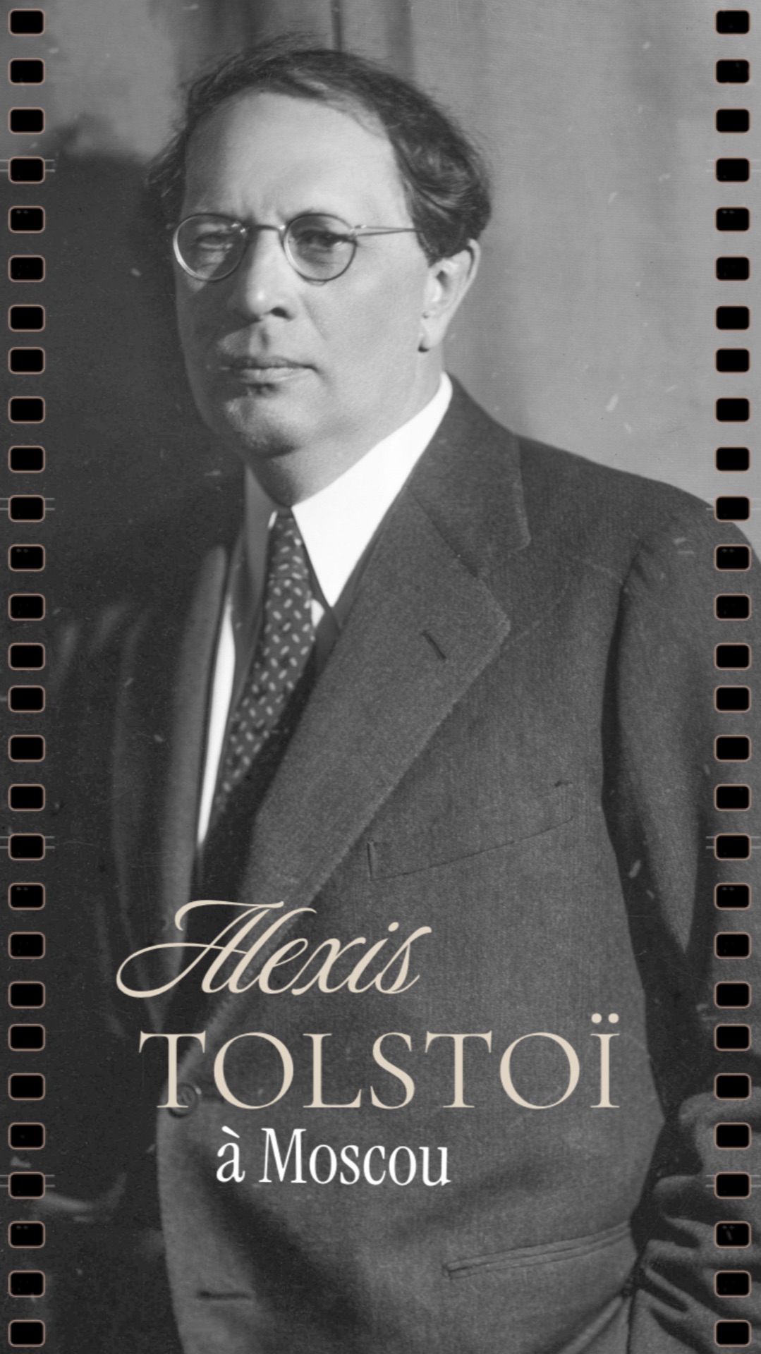 Alexis TolstoÏ à Moscou