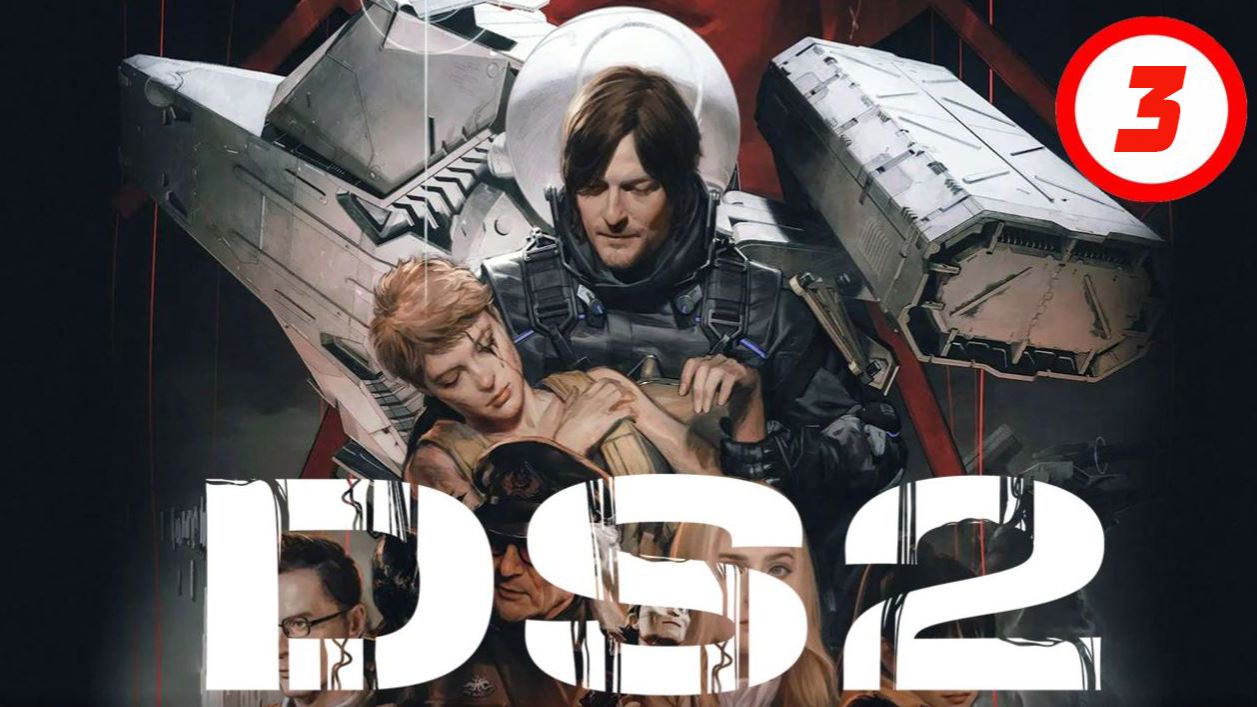 3 серия🔴DEATH STRANDING 2: Доставка ценой в жизнь.✔️2026 ИГРОФИЛЬМ 2К3