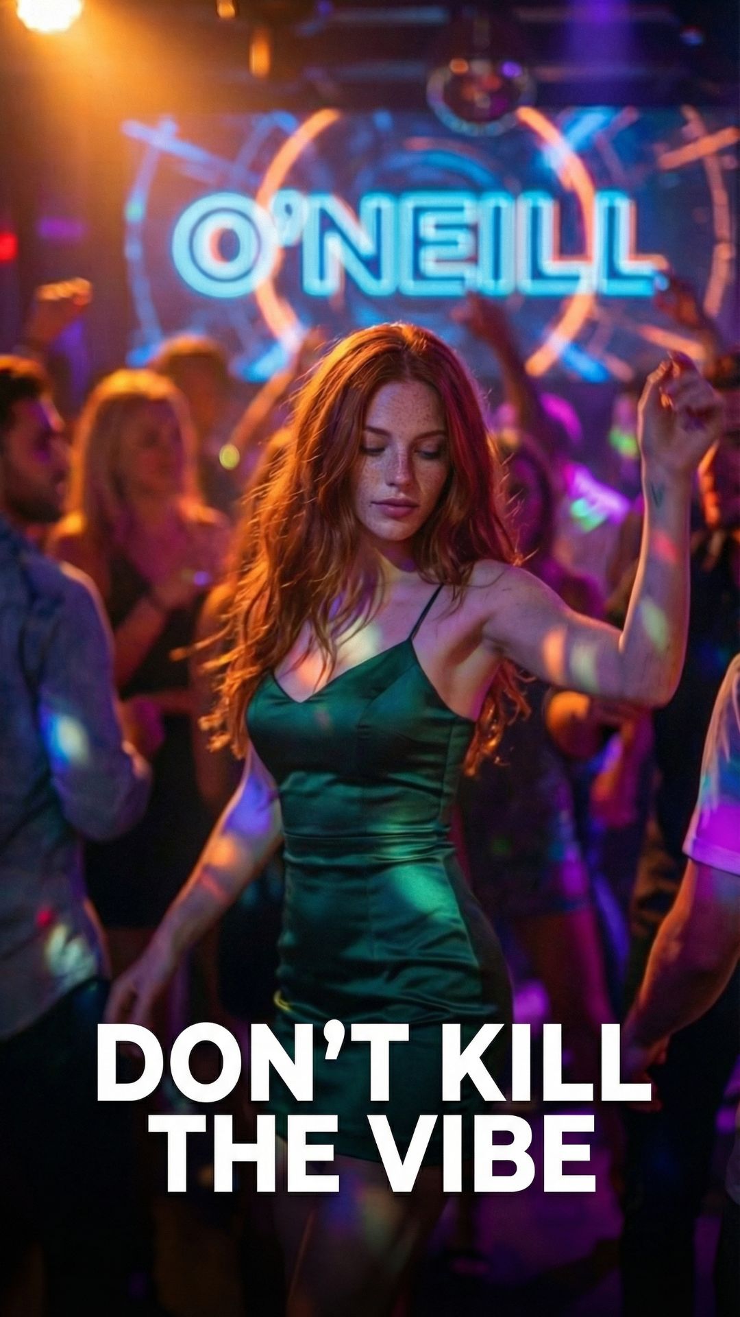 O'Neill - Don’t Kill the Vibe