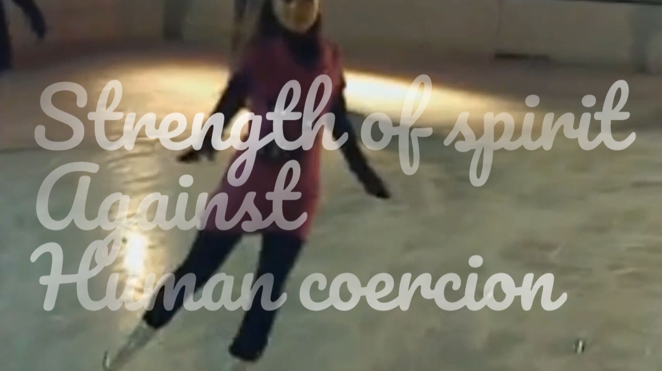 Strength of spirit against human coercion