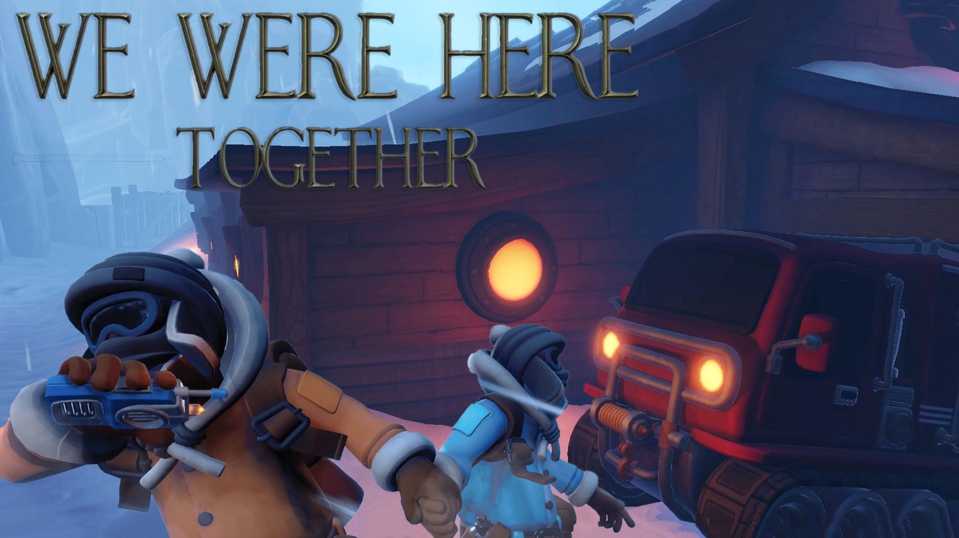 Снова спасаем наших друзей [We Were Here Together #1]