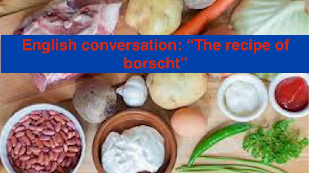 The recipe of borscht (non-AI version)