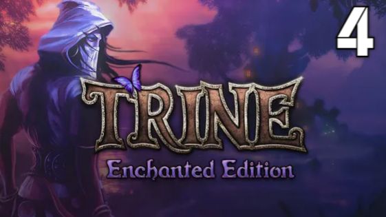 Trine Enchanted Edition 4 Серия Волшебный мир Приключений ждет нас Полное прохождение