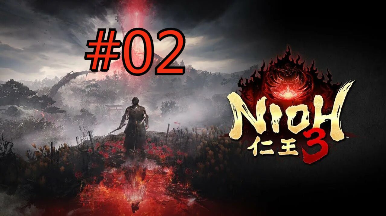 NIOH 3 ПРОХОЖДЕНИЕ #02 ПРОВИНЦИЯ ТОТОМИ 1572