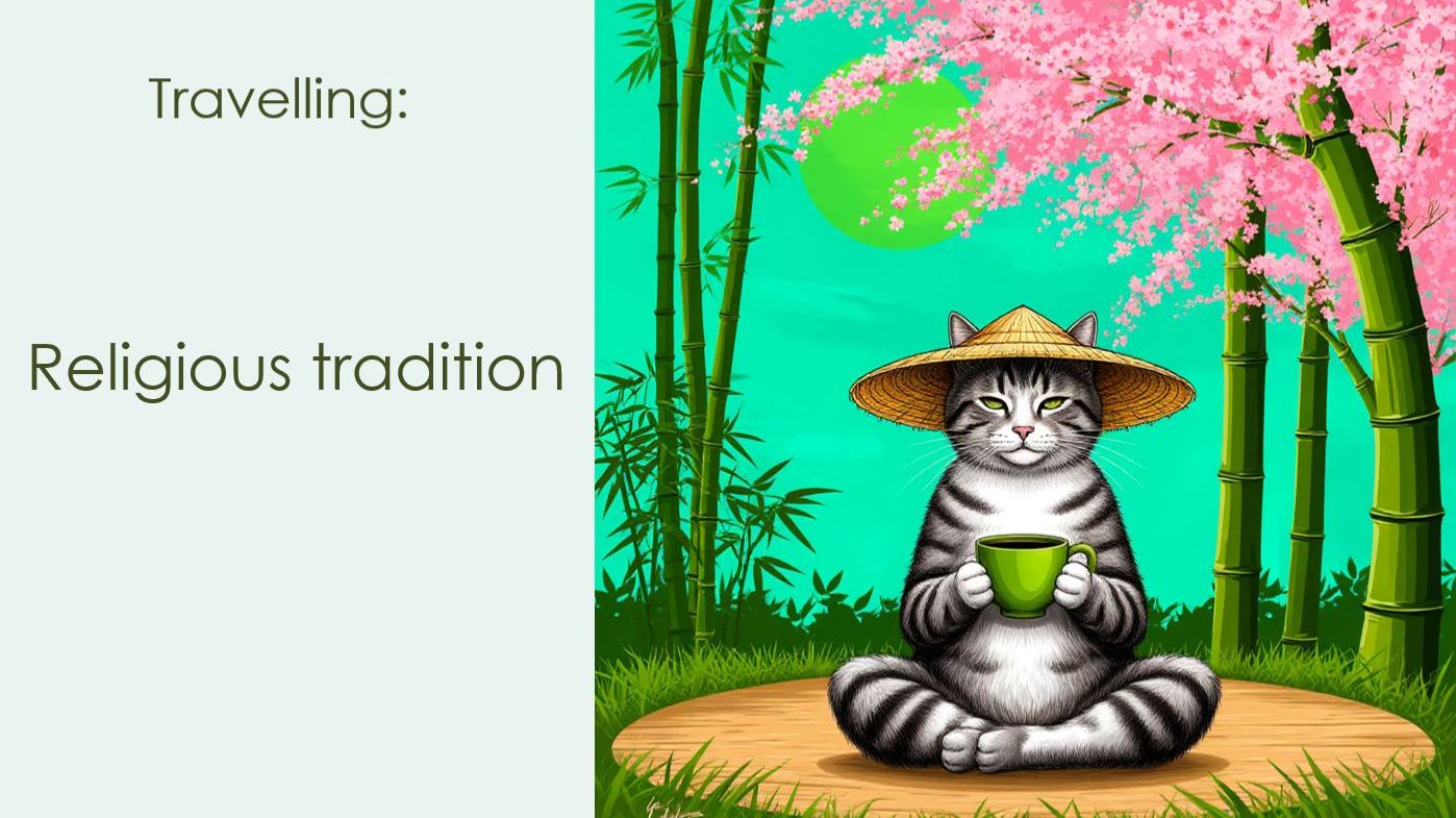 Story # 285 : Travelling : Religious tradition