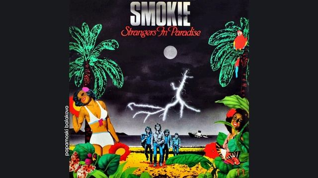 Smokie - Long Way From Home, 1982 Strangers In Paradise (papamoski balakovo)