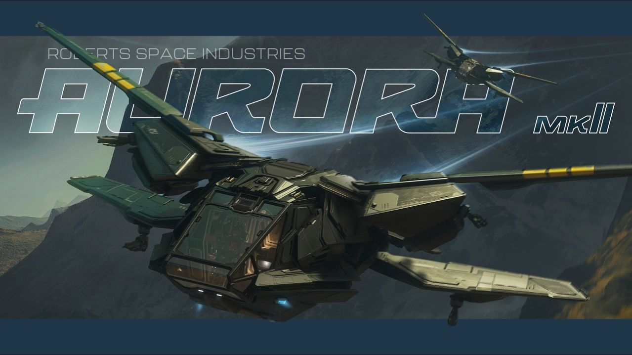 Star Citizen: Introducing the RSI Aurora Mk II