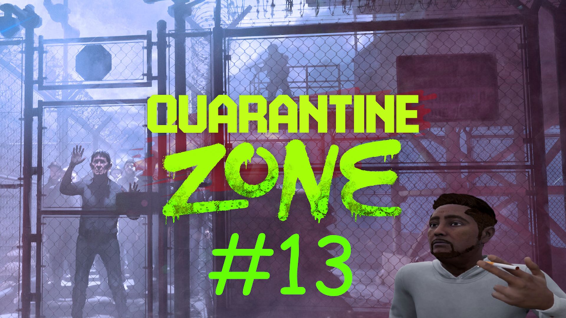 Quarantine Zone: The Last Check #13