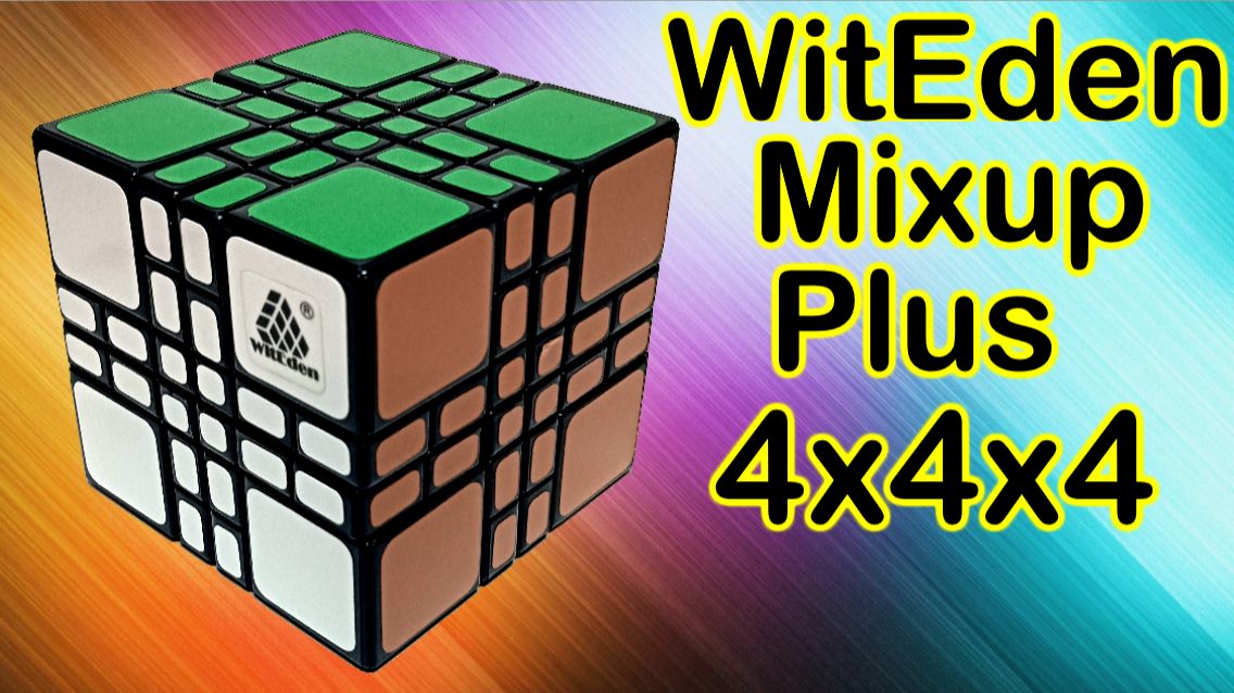 Как собрать куб WitEden Mixup Plus 4x4x4, How to solve cube 4х4х4