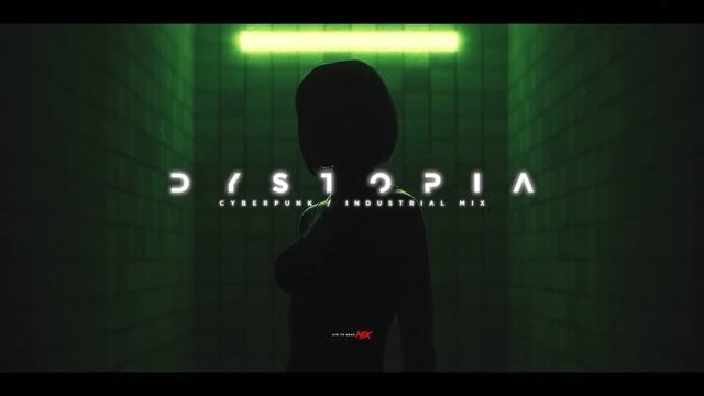 DYSTOPIA | Cyberpunk Industrial Mix / Dark Techno / Metal Vibes [30 Min].