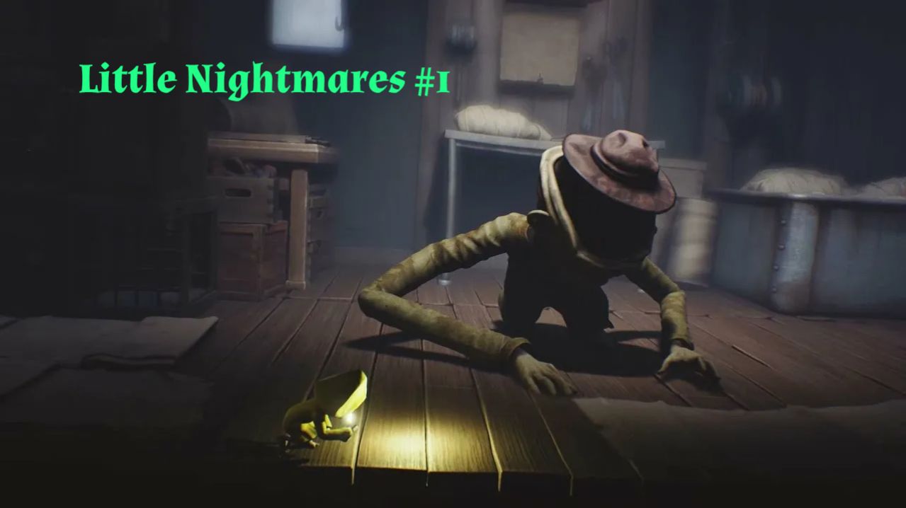 Кошмарим кошмариков - Little Nightmares #1