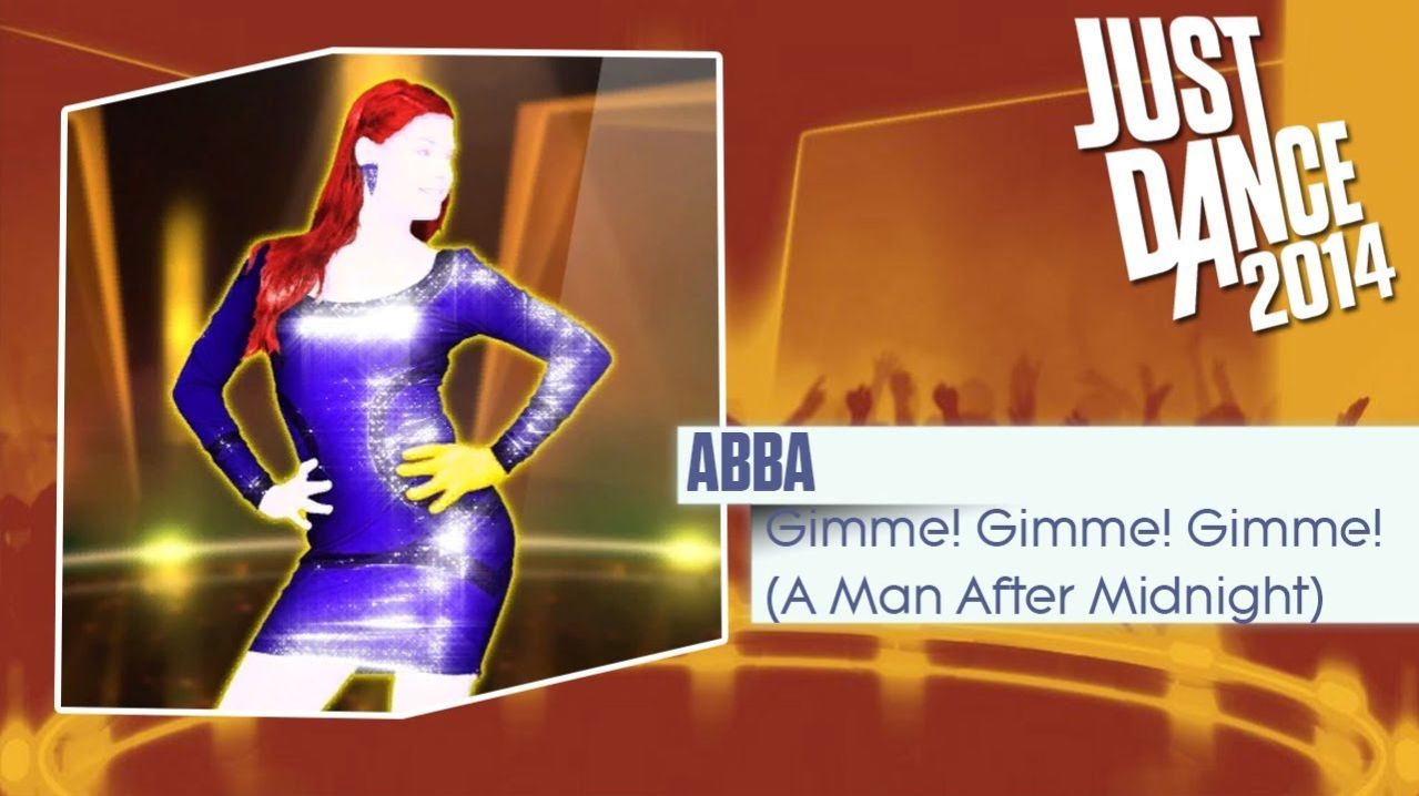 Just Dance 2014 - Gimme! Gimme! Gimme! (A Man After Midnight) by ABBA