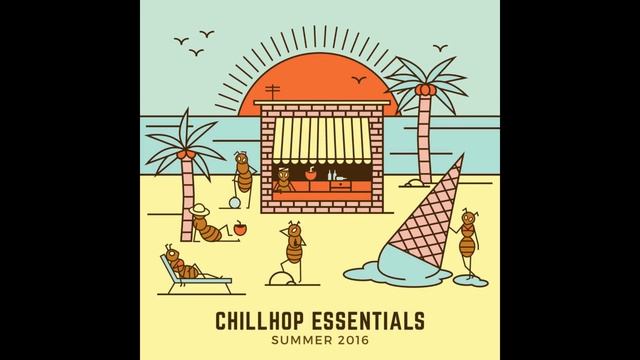 Chillhop Essentials - Summer 2016